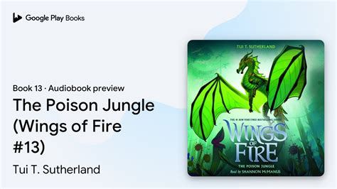 The Poison Jungle Wings Of Fire 13 By Tui T Sutherland · Audiobook