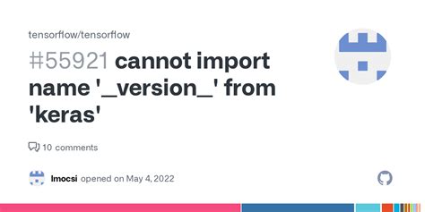Cannot Import Name Version From Keras · Issue 55921