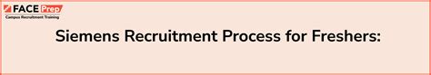 Siemens Recruitment Process For Freshers Face Prep