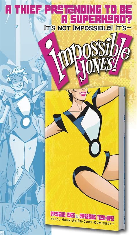 Kickstarting Comics Talking ‘impossible Jones Volume 2 With Karl