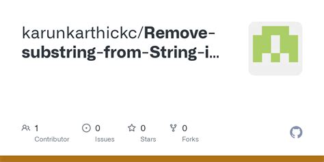 Github Karunkarthickcremove Substring From String In Java Using String Functions
