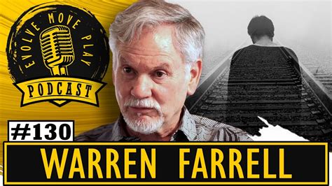 Redefining Masculinity And The Evolving Role Of Men With Warren Farrell
