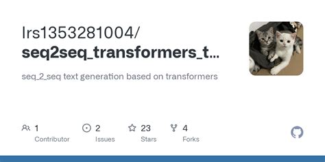 Github Lrs1353281004 Seq2seq Transformers Text Generation Seq 2 Seq Text Generation Based On