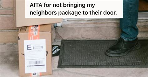 A Package For His Neighbor Was Delivered To His Door By Mistake So He Left It Outside Now The