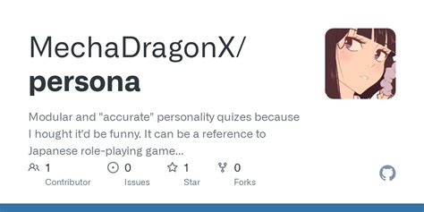 GitHub MechaDragonX Persona Modular And Accurate Personality Quizes Because I Hought It D