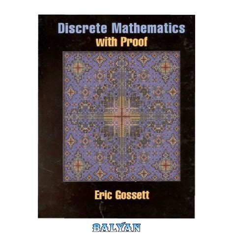 دانلود کتاب Discrete Mathematics With Proof بلیان