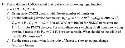 Solved Please Design A CMOS Circuit That Realizes The Chegg