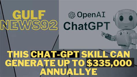 Discover How This Chat GPT Skill Can Generate Up To Annually Maximize Your Earnings