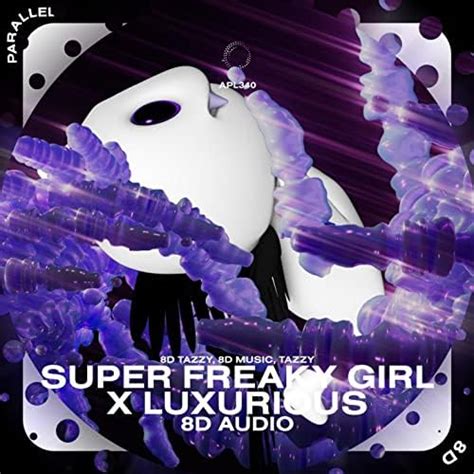 Amazon Musicで Surround And Tazzyのsuper Freaky Girl X Luxurious