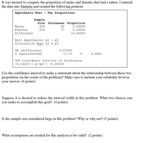 Solved It Was Desired To Compare The Proportion Of Males And Chegg Com
