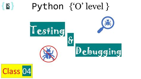 C04 Testing And Debugging Python Tutorial In Hindi Python O Level