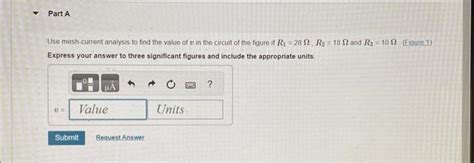 solved use mesh current analysis to find the value of v in