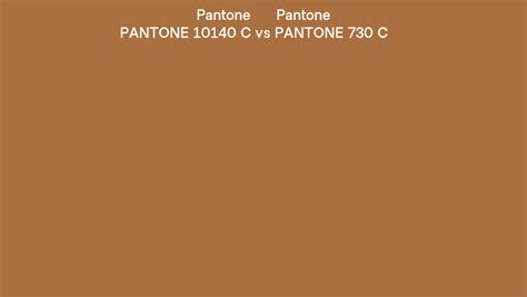 Pantone 10140 C Vs Pantone 730 C Side By Side Comparison