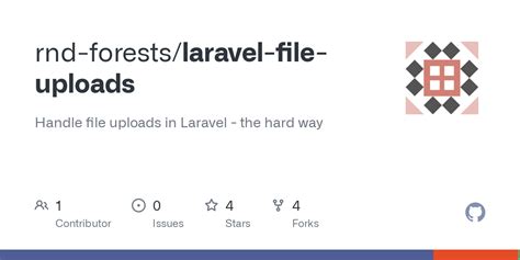 GitHub Rnd Forests Laravel File Uploads Handle File Uploads In Laravel The Hard Way