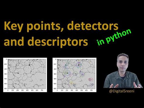 Free Video Key Points Detectors And Descriptors In OpenCV From DigitalSreeni Class Central