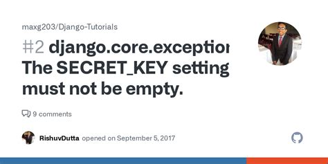 Django Core Exceptions ImproperlyConfigured The SECRET KEY Setting Must Not Be Empty Issue