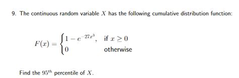 solved he continuous random variable x has the