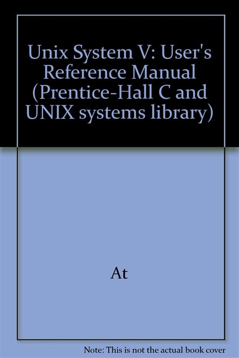Unix System V Users Reference Manual 9780139404870 Computer Science Books
