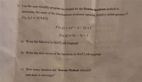 Solved 1 Use The User Friendly Program Developed For The