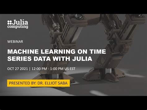 Free Video Machine Learning On Time Series Data With Julia From Juliahub Class Central