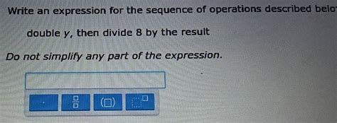 solved write an expression for the sequence of operations described
