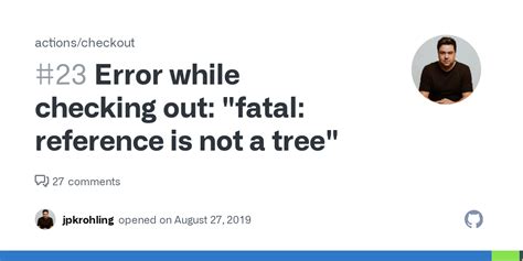 Error While Checking Out Fatal Reference Is Not A Tree · Issue 23