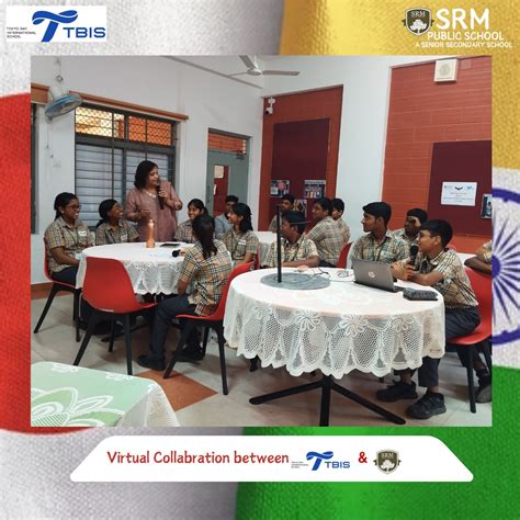 Virtual Collaboration Between Tbis And Srmps Srm Public School
