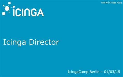 Icinga Director Ppt