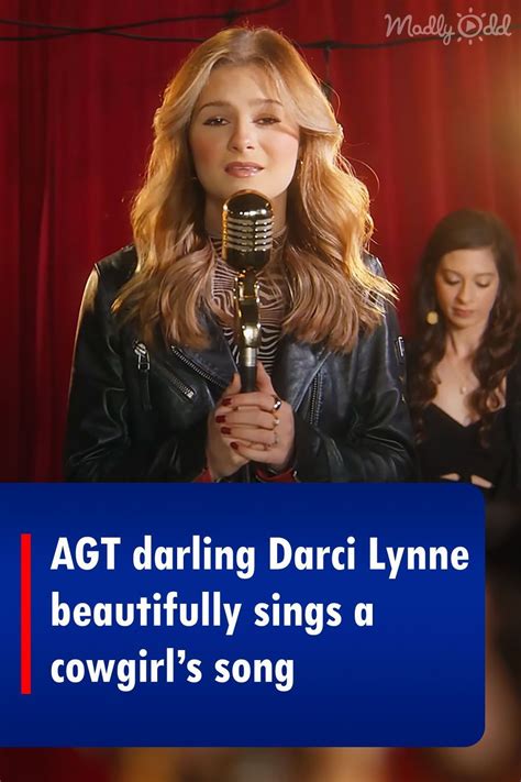 Agt Darling Darci Lynne Beautifully Sings A Cowgirls Song Artofit