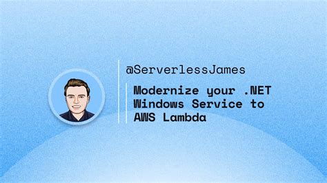 Modernize A Net Windows Service To Aws Lambda Youtube