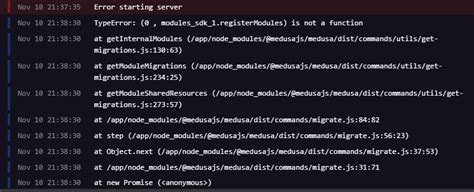 Error Starting Server Typeerror 0 Modulessdk1registermodules Is