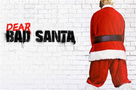 Dear Bad Santa Hustlebootytemptats