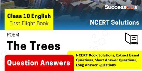 The Trees Question Answers Important Class 10 English First Flight