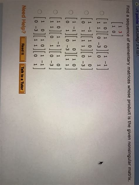 solved find a sequence of elementary matrices whose product
