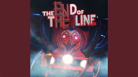 The End Of The Line Youtube