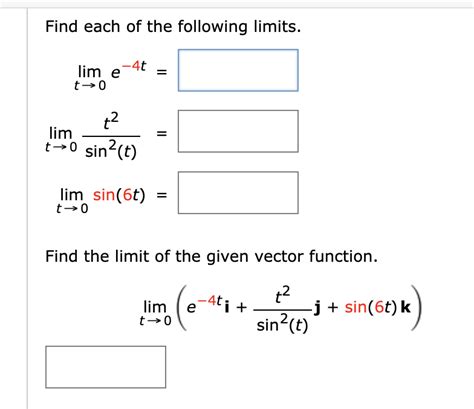Solved Find Each Of The Following Limits Chegg Com