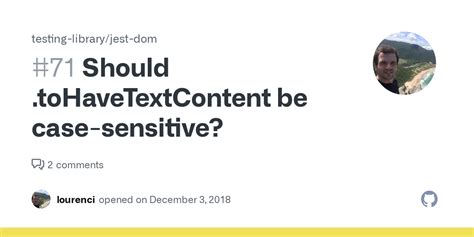 Should Tohavetextcontent Be Case Sensitive · Issue 71 · Testing