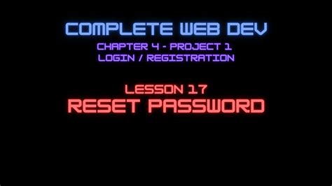 complete web developer chapter 5 lesson 17 reset password