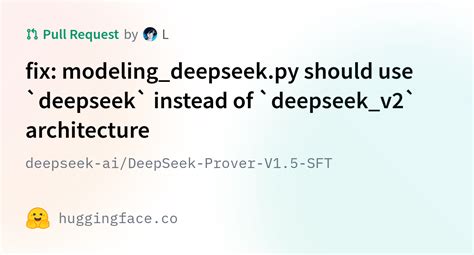 Deepseek Ai DeepSeek Prover V SFT Fix Modeling Deepseek Py Should