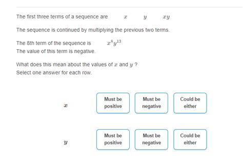 solved the first three terms of a sequence are x y xy the sequence is