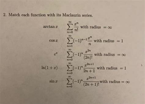solved 2 match each function with its maclaurin series 00
