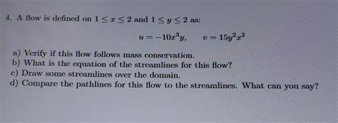 Solved 4 A Flow Is Defined On 1x2 And 1y2 As Chegg Com