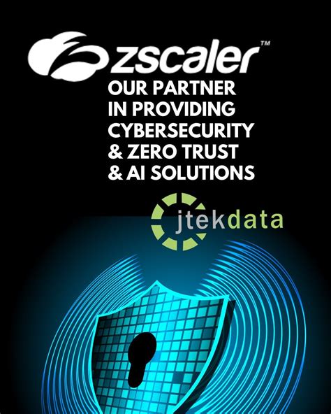 Jtek Zscaler Cybersecurity Zerotrust Datasovereignty Digitalsecurity… Jtek Data Solutions
