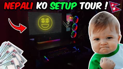 I Built The Best Nepali Gaming Setup Setup Tour 🤑 Rs210000 🤑 Youtube
