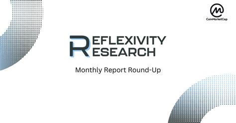 Reflexivity Research September In Review Coinmarketcap