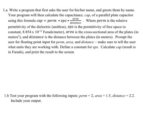 Solved A Write A Program That First Asks The User For Chegg Com
