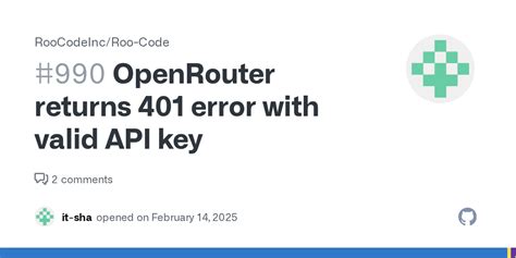 Openrouter Returns 401 Error With Valid Api Key · Issue 990 · Roocodeincroo Code · Github