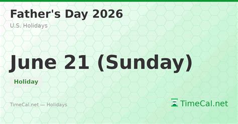 Fathers Day 2026 — June 21 2026 Sunday —