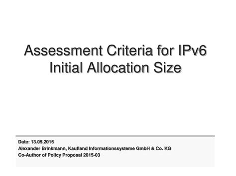Ppt Assessment Criteria For Ipv6 Initial Allocation Size Powerpoint