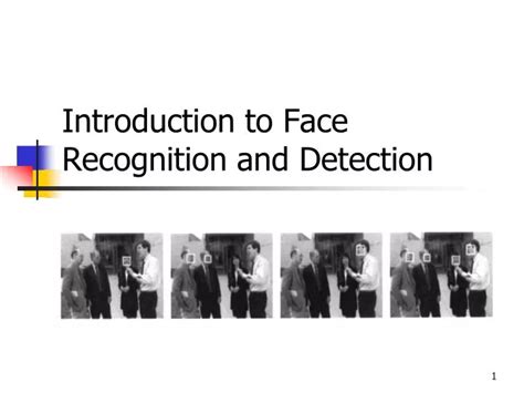 Ppt Introduction To Face Recognition And Detection Powerpoint